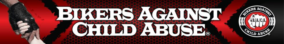 Bikers Against Child Abuse® International – Breaking The Chains of Abuse